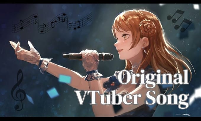 Compose your vtuber original song in jpop or anime anisong style by ...