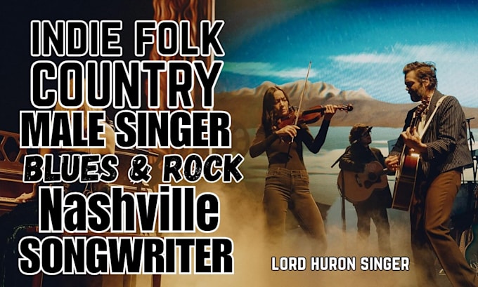 Be your male country singer, blues singer, indie folk vocalist, indie ...