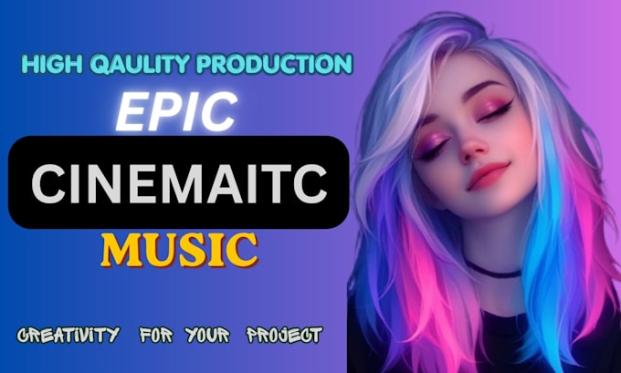 Compose cinematic music, an epic orchestral background track for film ...