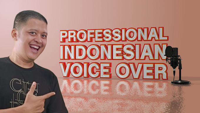 Record bahasa indonesia voice over or dub your video by Ahmadmizani ...