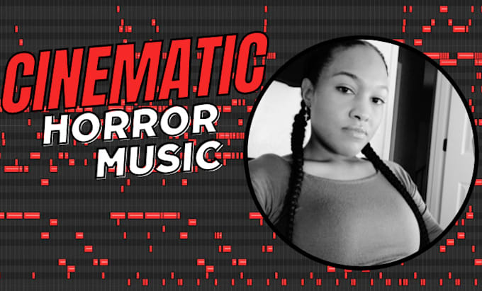 Compose horror music for your trailer or soundtrack by Noblecustoms ...