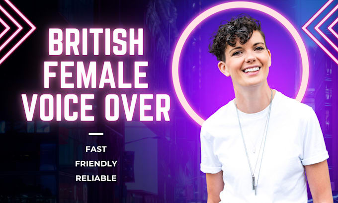 Record a british female voice over for animation or video games by ...