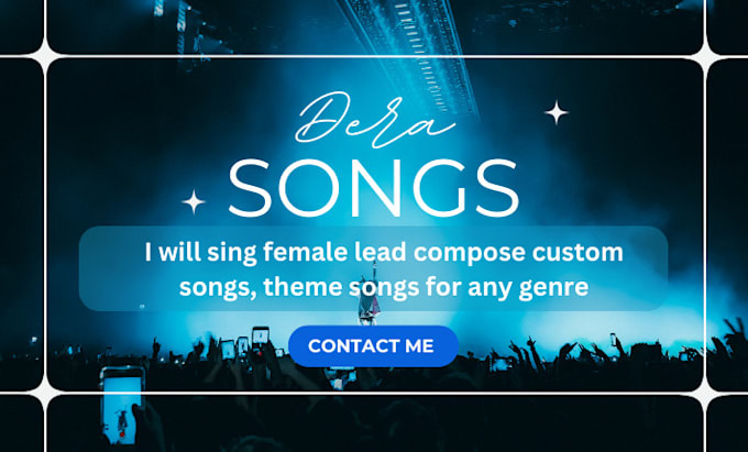 Sing female lead compose custom songs theme songs for any genre by Dera_songs | Fiverr
