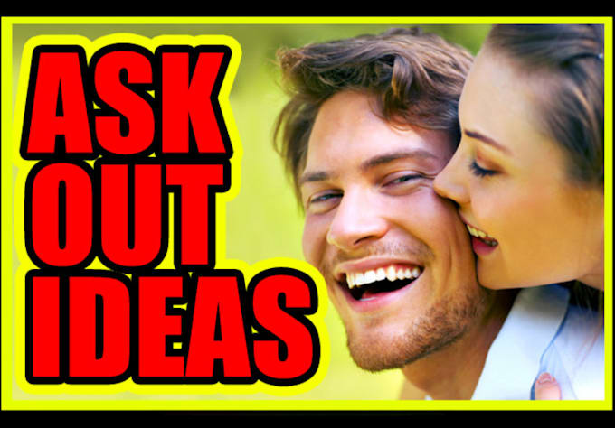 Give you a creative fun way to ask someone out by Lizzimcc