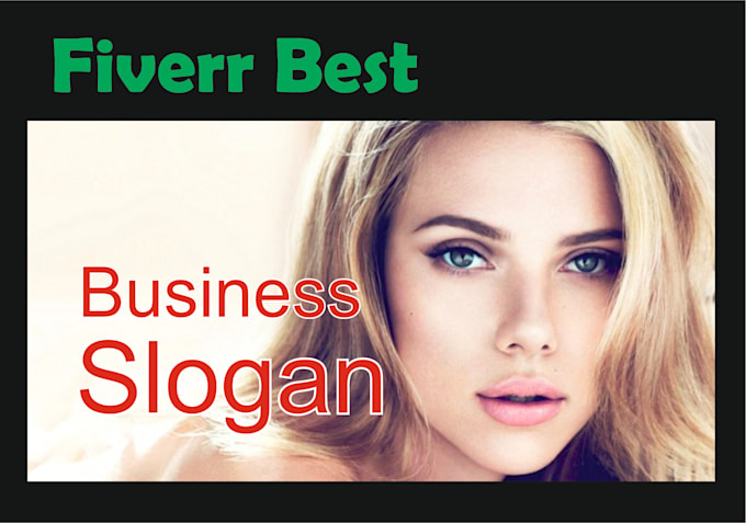Create 10 unique slogan and taglines by Ajjjbro Create 10 unique slogan and taglines by Ajjjbro