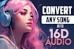 Convert any audio track into 16d audio by Mahimadin | Fiverr