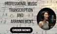 Transcribe any song into accurate sheet music, chords or piano score by ...