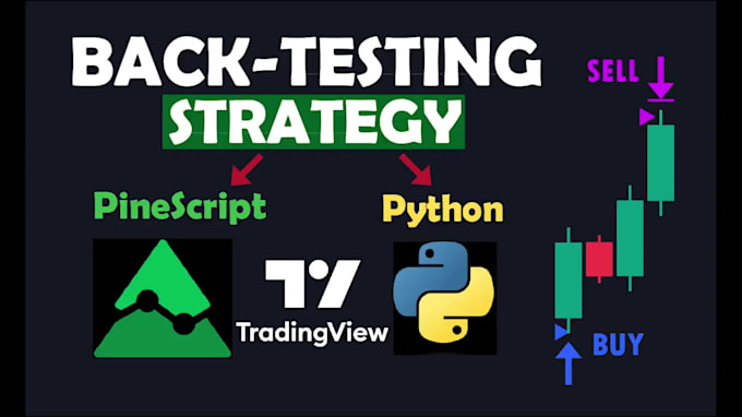 Backtesting trading strategy in tradingview pinescript or python by ...