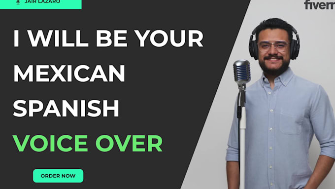 Record a professional spanish voice over by Jairlazaro | Fiverr
