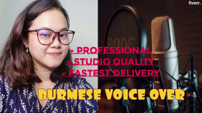 Do professional burmese voice over and dubbing by Animatedmyanmar | Fiverr