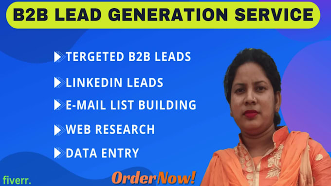 Provide b2b lead generation service for any business by Anupama_yeasmin ...