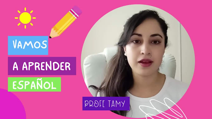 Be your kids spanish teacher by Tamyayala | Fiverr