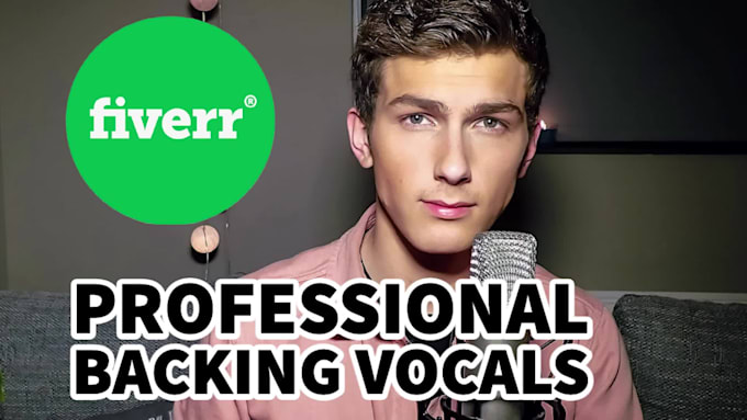 Sing top quality male backing vocal harmonies on your song by ...