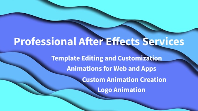 Modify an after effects template or create custom animation by ...