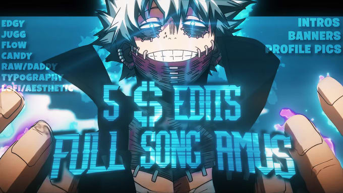 Make Amv Edits With Epic Effectstransitions And Lyrics By Qasimeditz Fiverr