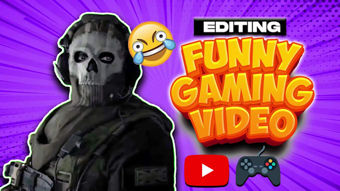 Do funny gaming video editing and montage for youtube by Virganx | Fiverr