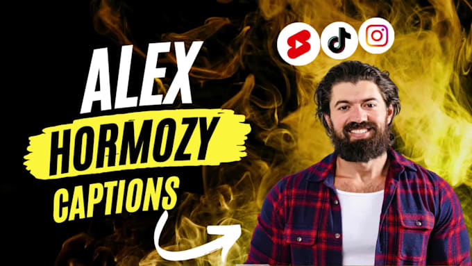 Edit alex hormozy captions for tiktok instagram youtube by Fahadmushtaq801 | Fiverr