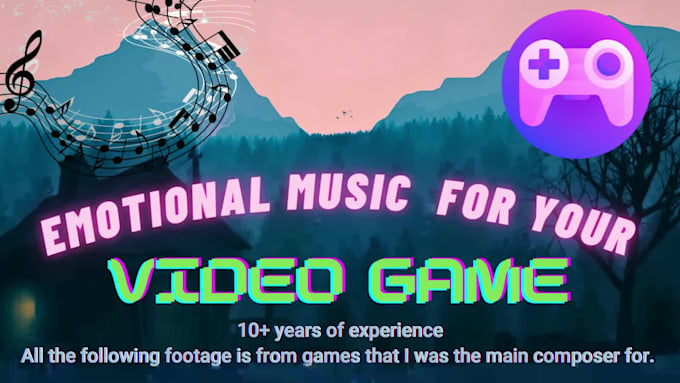 Compose captivating and unique music for your video game by Patrick ...