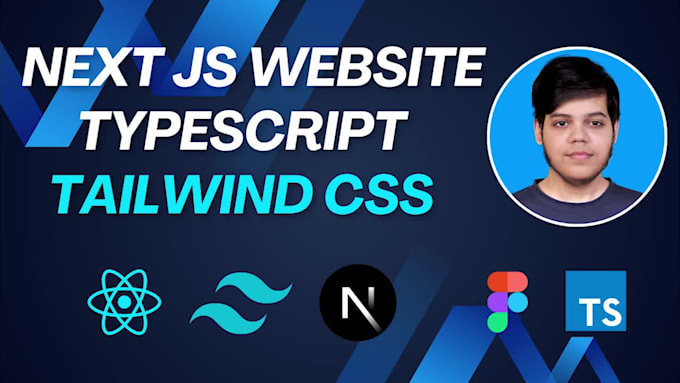 Build Front End Website With Next Js Tailwind Css And Typescript By Moosaafzal12 Fiverr
