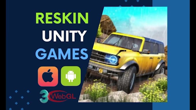 Customize and reskin unity games, android games in unity 3d by Skills_programe | Fiverr