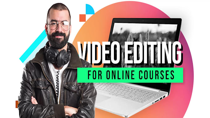 Edit and manage your online course videos by Markvideodesign | Fiverr