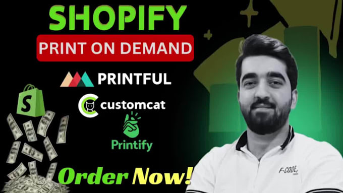 Setup print on demand shopify store, setup print on demand by Farhan_240 | Fiverr