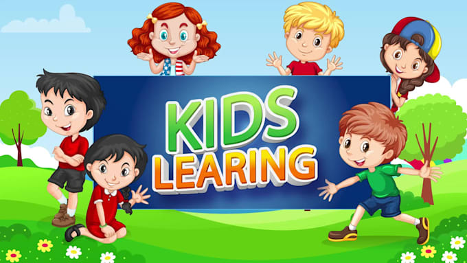 Create kids learning videos for kids youtube channel by Leonora_app ...