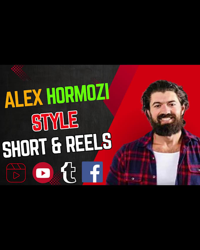 Edit your shorts, reels and tiktoks on alex hormozi style by Hamzaahmad679 | Fiverr