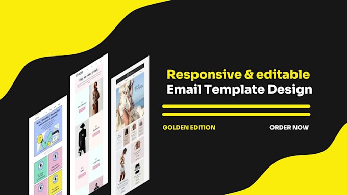 Design a responsive and editable email template by Monly10 | Fiverr
