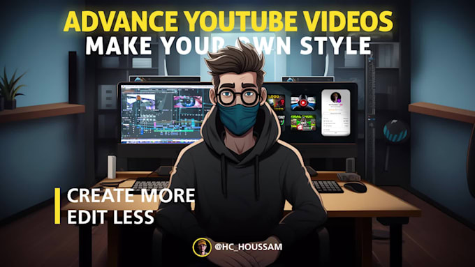 Make your own style youtube video by Houssamchabal | Fiverr