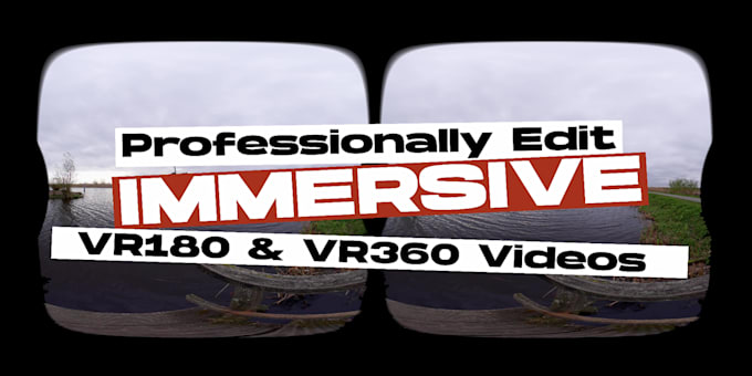 Professionally edit your immersive vr180 videos by Broelando | Fiverr