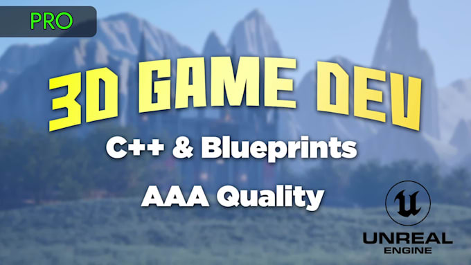 Develop a 3d video game in unreal engine by Michael_durkin | Fiverr
