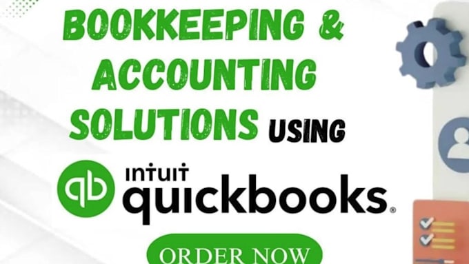 Quickbooks bookkeeping quickbooks clean up quickbooks setup by Adnanahmed_b | Fiverr
