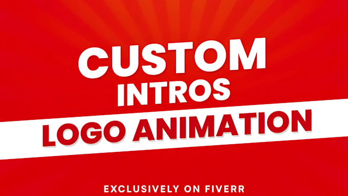 Create premium custom logo animation and youtube intro video for your ...