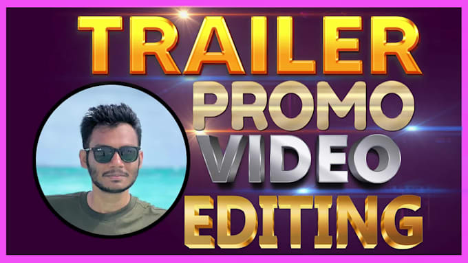 Create an amazing cinematic trailer or promo video by Emon_66 | Fiverr
