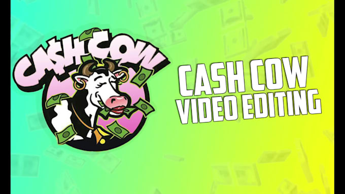 Do cash cow video editing for your youtube channel by Thebeast40 | Fiverr