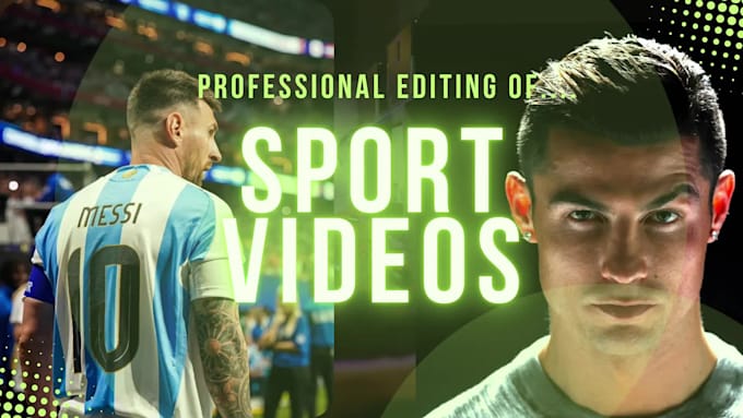 Do professional sports video editing fast and cheap by Josias_osinski ...
