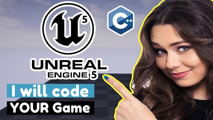 Code, blueprint an unreal engine 5 or ue4 game for you by Jashua_glynn ...