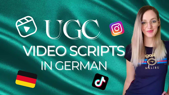 Write your script for ugc tiktok or reels videos in german by Minnies104 | Fiverr