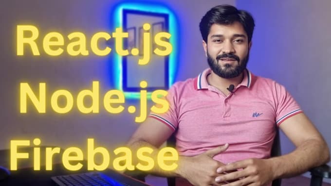 Create web app using reactjs, nodejs or firebase by Mubeenahmed130 | Fiverr