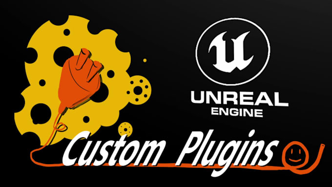 Develop plugins for ue4 or ue5 by Barliq | Fiverr