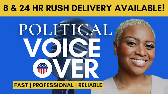 Provide a voice over for your political campaign by Jackieyates501 | Fiverr