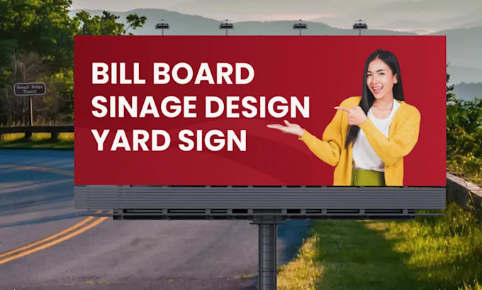 Design yard sign, billboard, and rollup banner by Profes_edits | Fiverr
