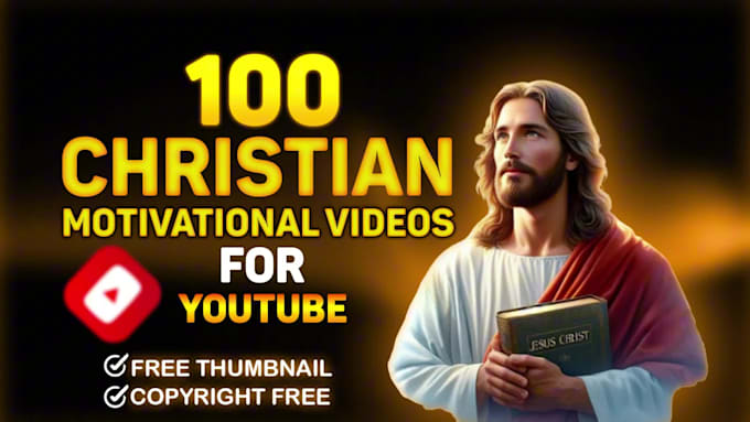 Create 50 christian motivational videos for youtube by Kerry_hoke | Fiverr