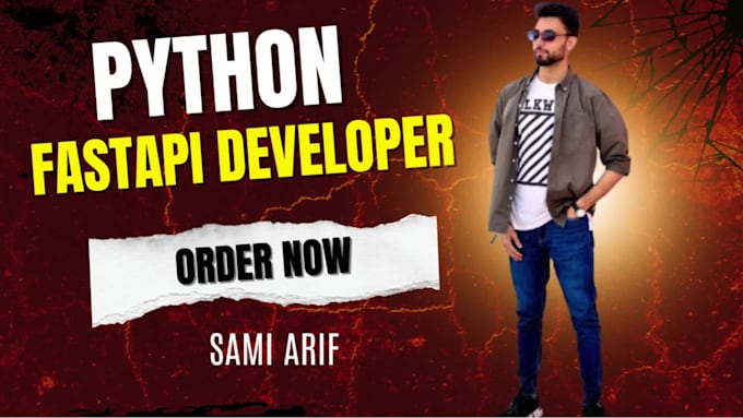 Be your fastapi python api developer and do api development by Sami_arif1 | Fiverr