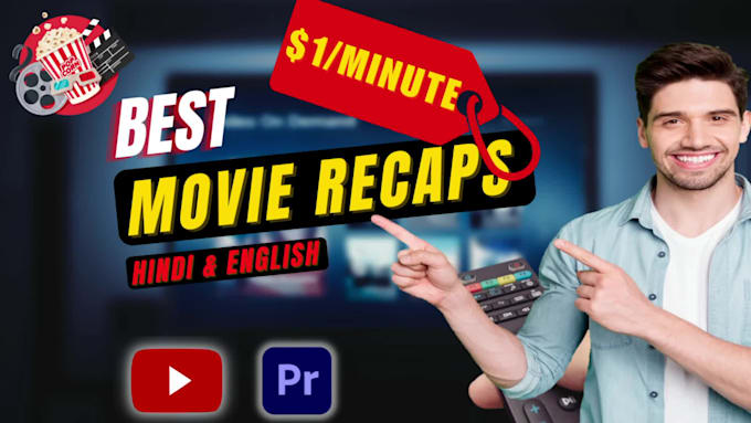 Edit hindi and english movie recap for youtube by Ysr007 | Fiverr