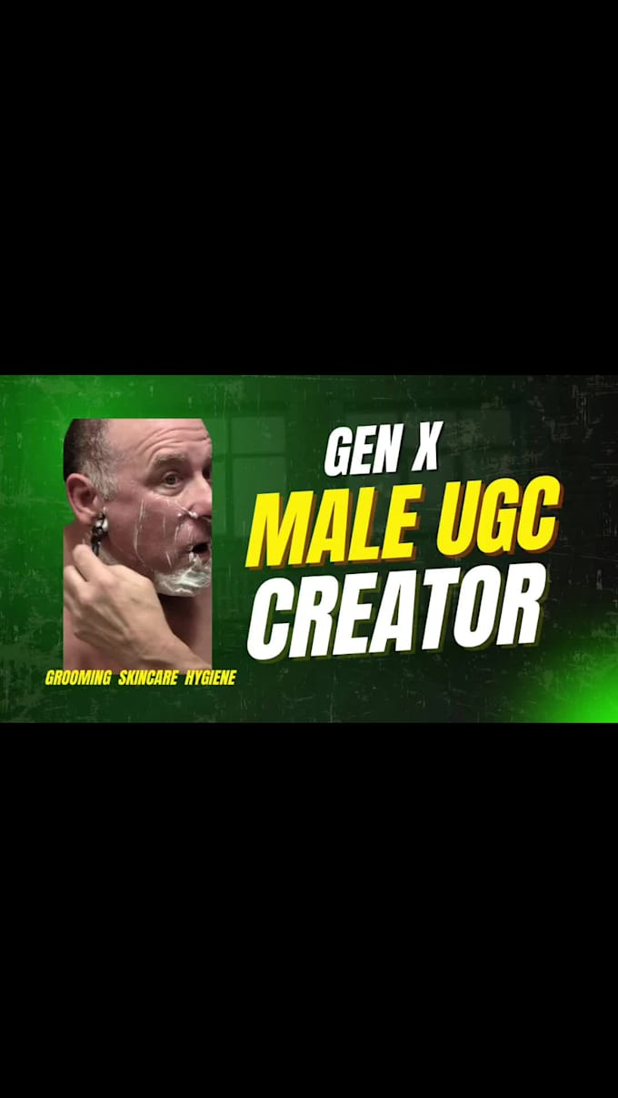 Be your gen x male ugc creator for mens grooming and skincare by ...