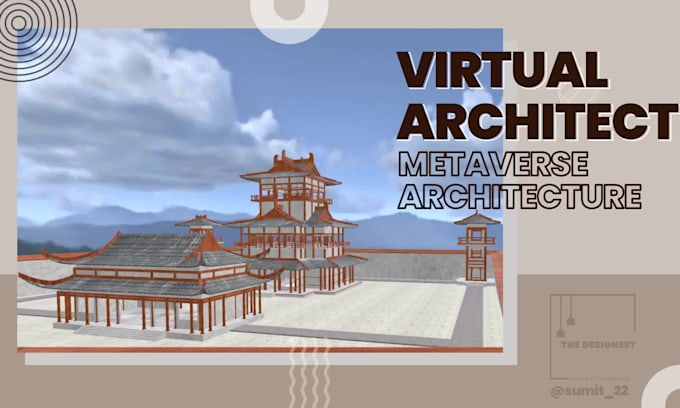 Create a metaverse architectural project by Sumit_22 | Fiverr