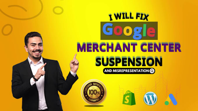 Fix google merchant center suspension by Likhon_ali | Fiverr
