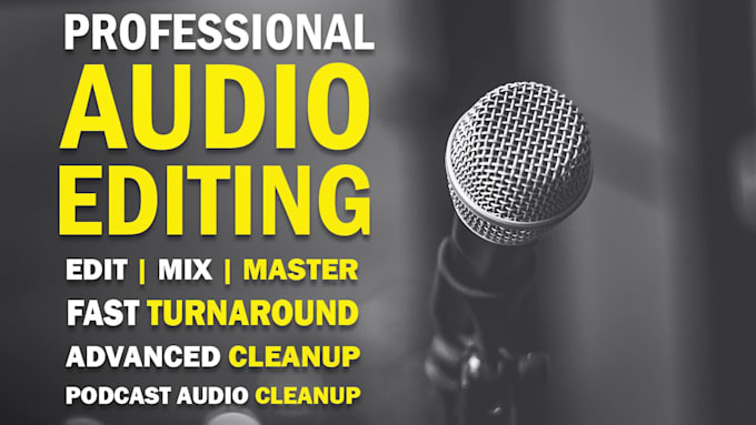 Edit your audio or podcast and make it sound amazing by Joy1003241 | Fiverr
